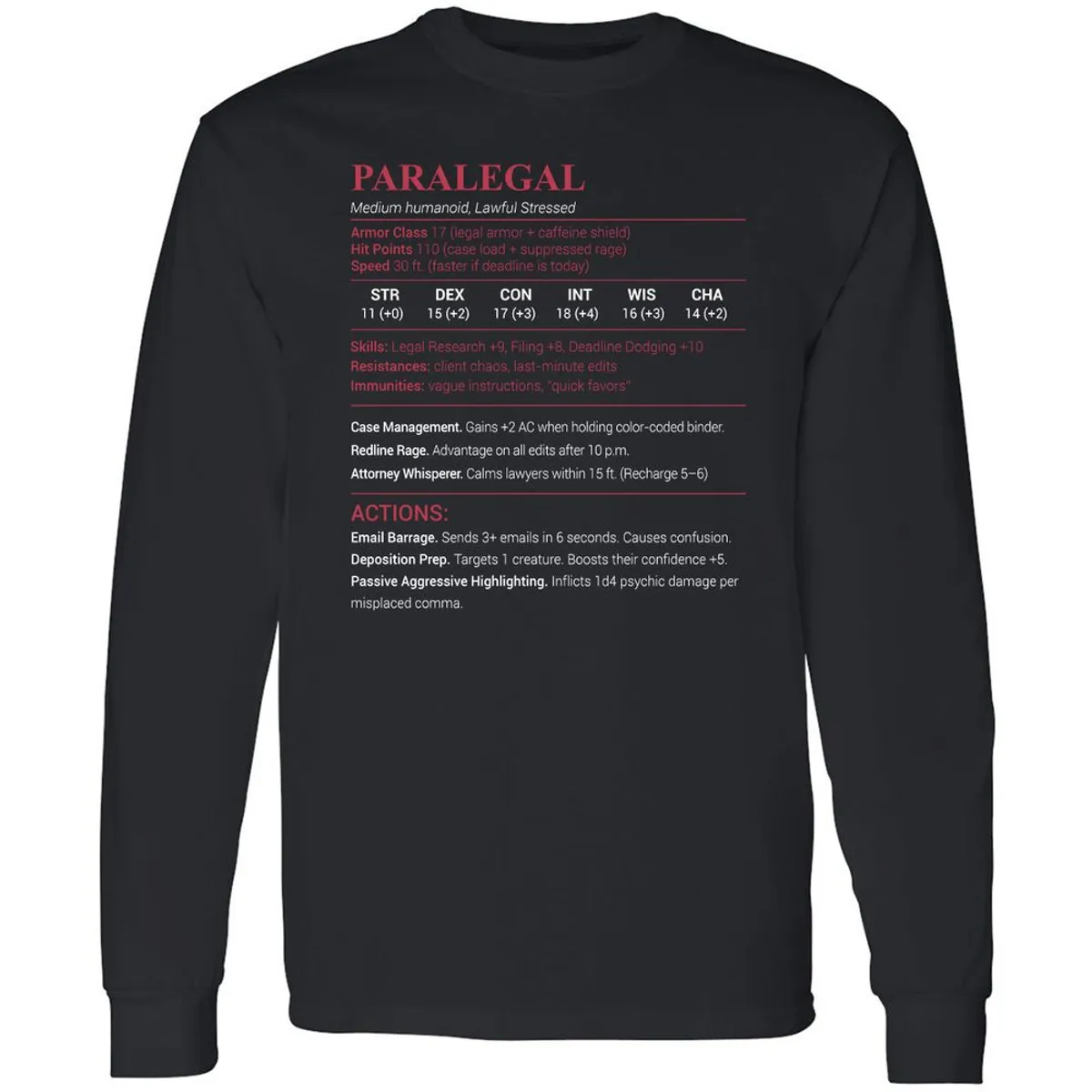 Paralegal Stats Long Sleeve T-Shirt